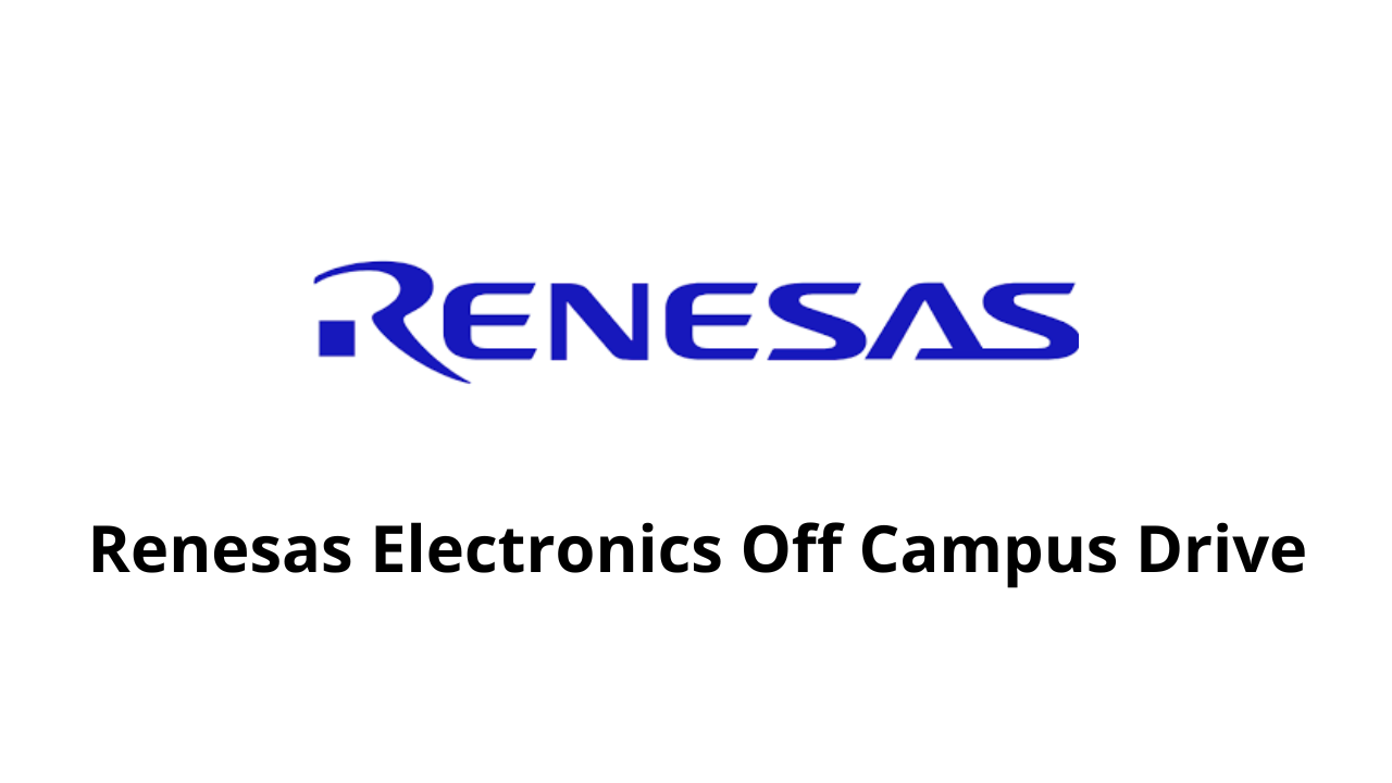 Embedded Intern at Renesas Electronics | Bangalore | Apply Now ... Embedded Intern at Renesas Electronics | Bangalore | Apply Now ...
